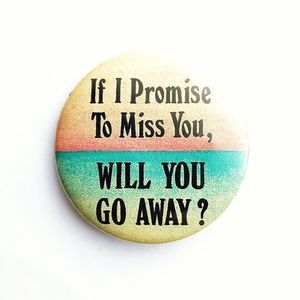 Vintage | Jewelry | Vintage Go Away Pin | Poshmark